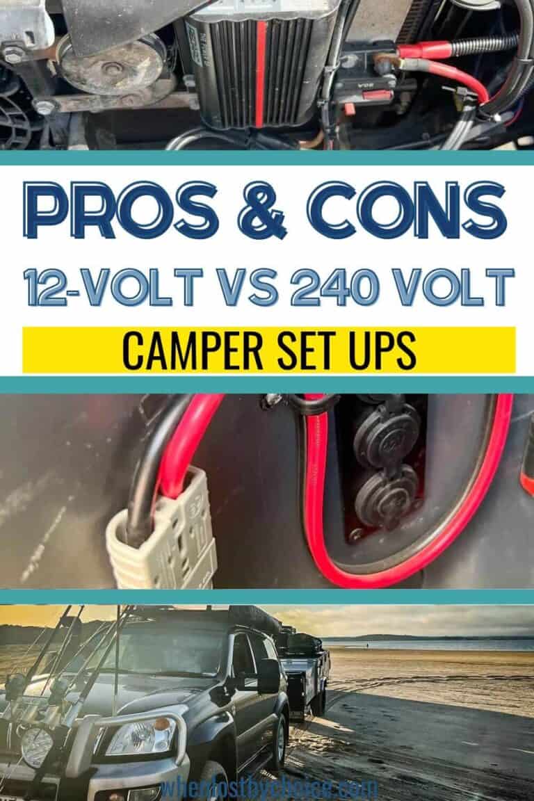 Pros And Cons Of 12 Volt Vs 240 Volt Camper Set Ups